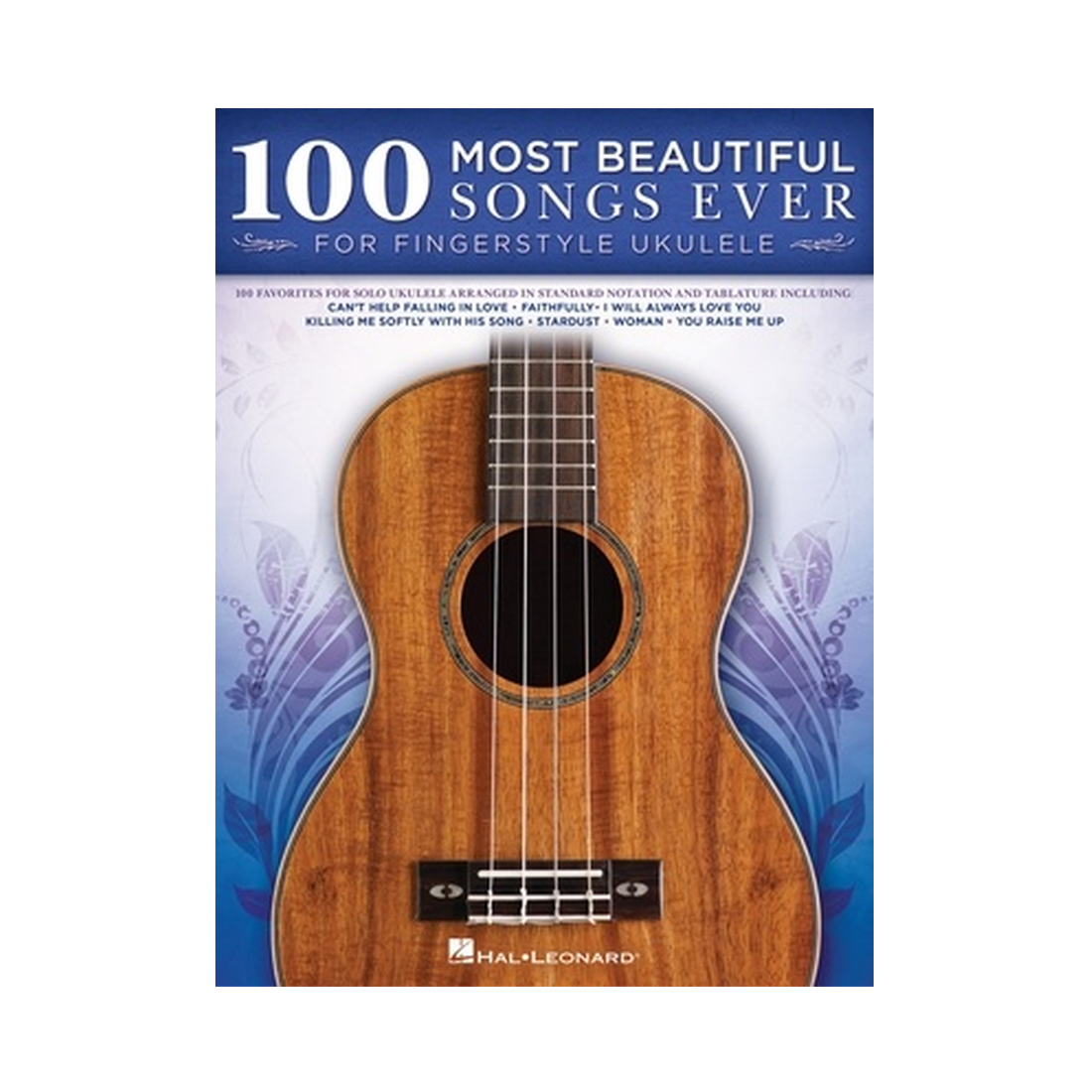 100 Most Beautiful Songs Ever for Fingerstyle Ukulele – Cecere's Music