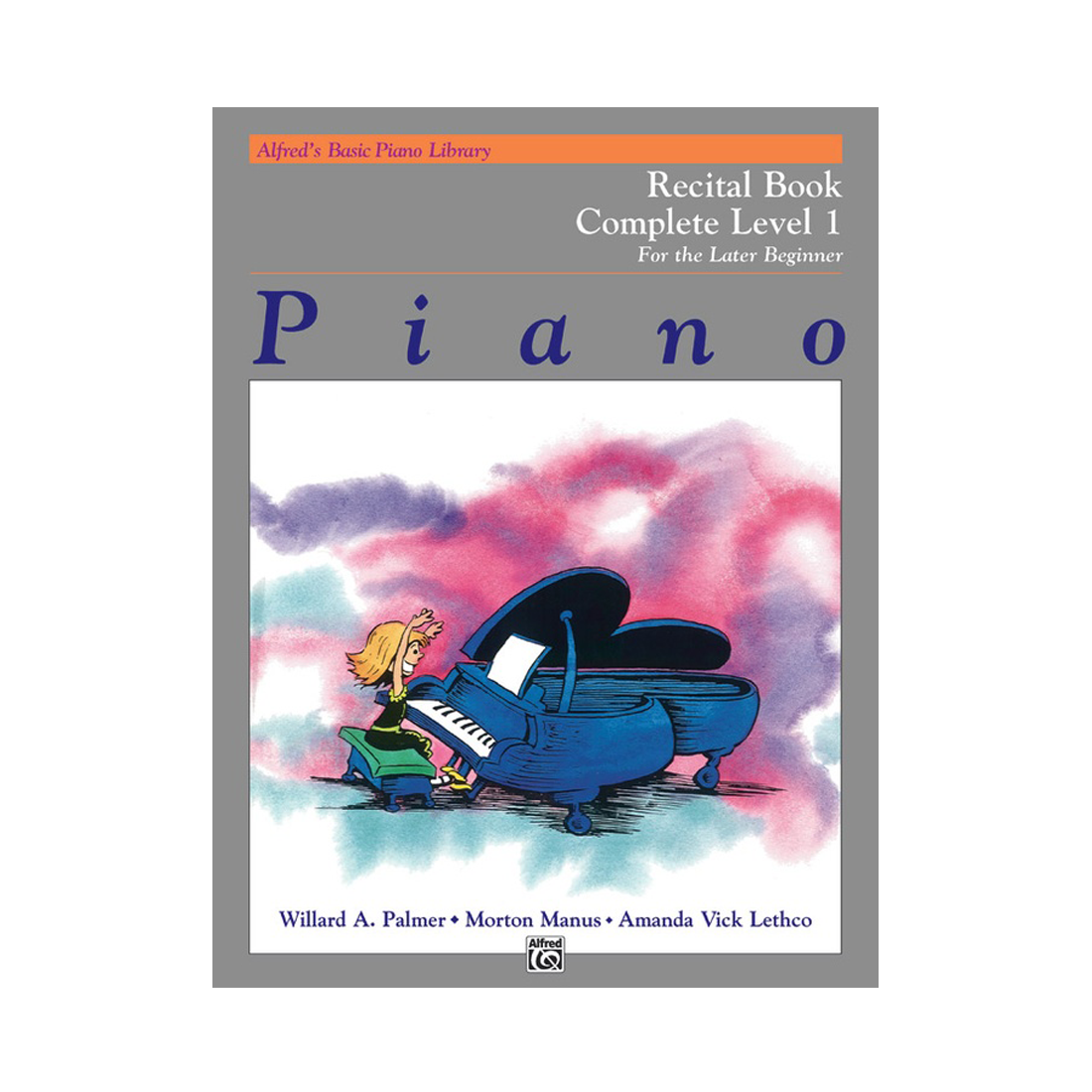 Alfred's Basic Piano Library Recital Book Complete 1 (1A/1B) – Cecere's ...