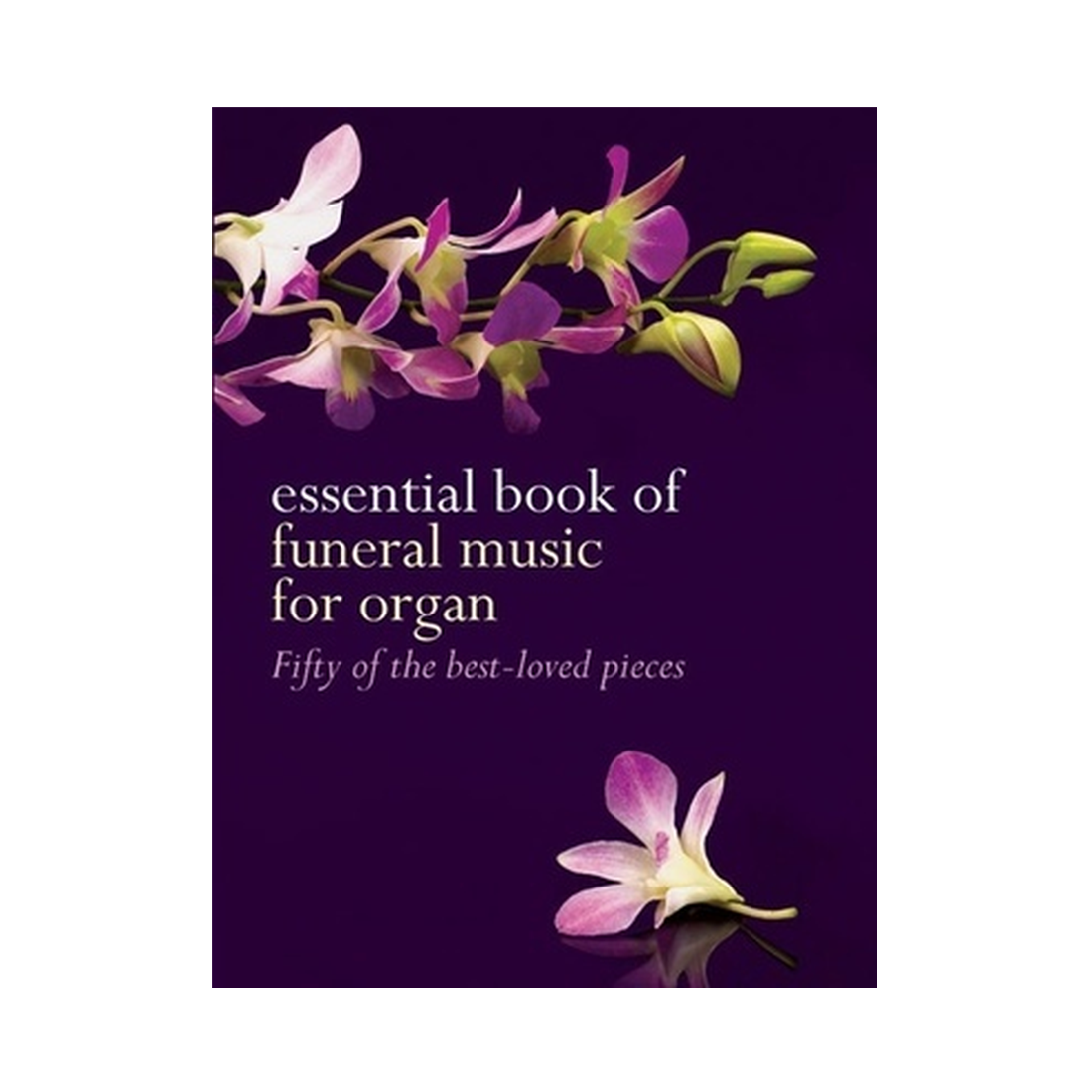Essential Book of Funeral Music for Organ – Cecere's Music